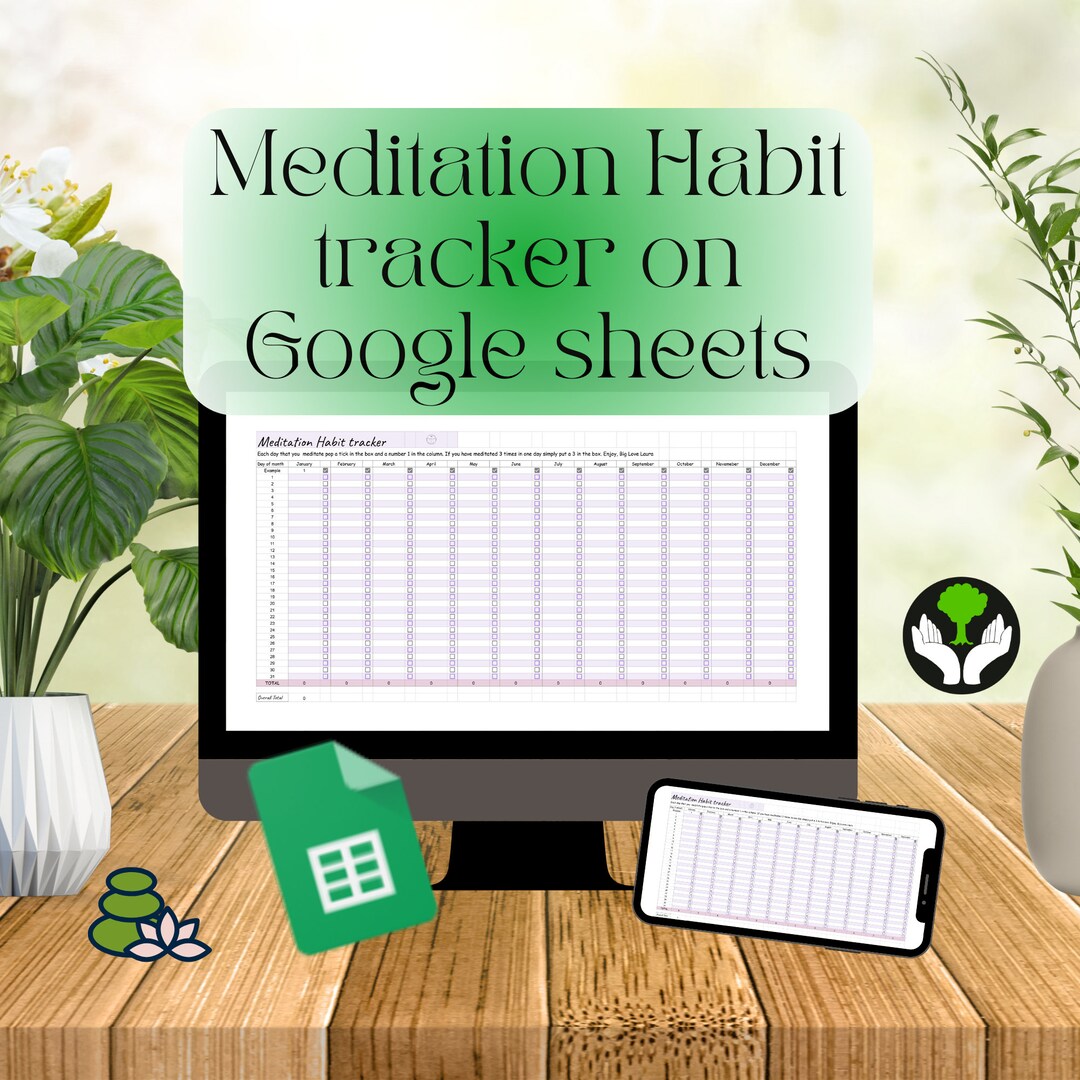 Meditation Habit Tracker Spreadsheet on Google Sheet. Track Meditation ... Meditation Habit Tracker Spreadsheet on Google Sheet. Track Meditation ...