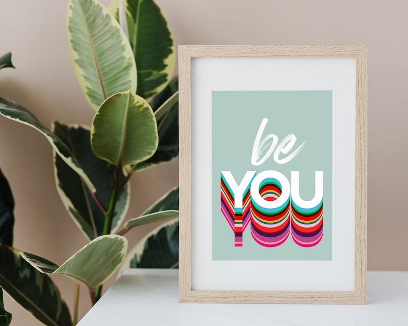 Printable Poster Be You Motivational Printable Art - Etsy