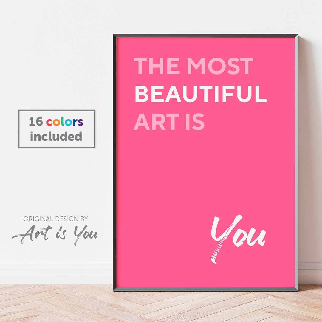 Poster "the Most Beautiful Art is You" | Original Quote Poster | Modern ...
