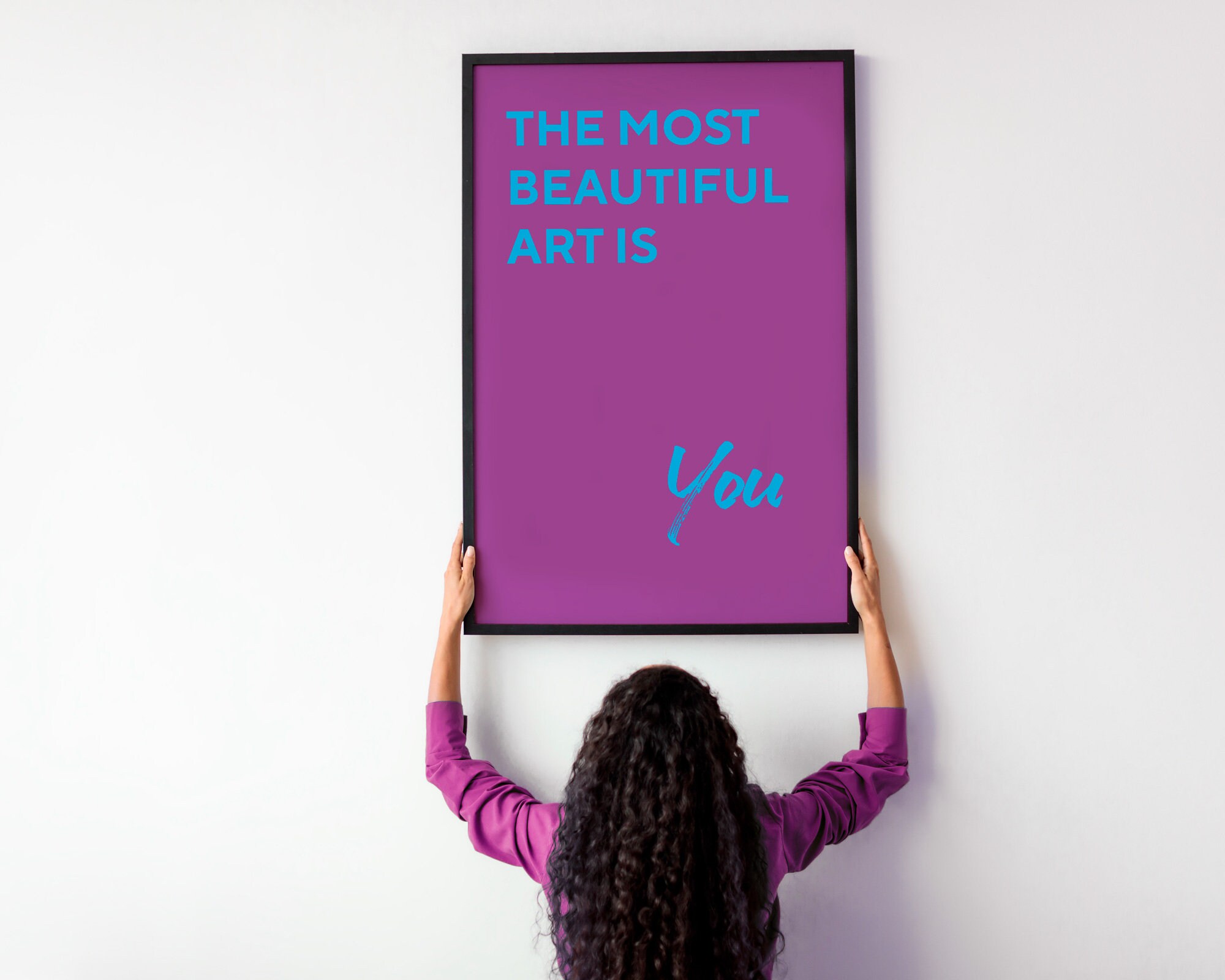 Poster the Most Beautiful Art is You Original - Etsy