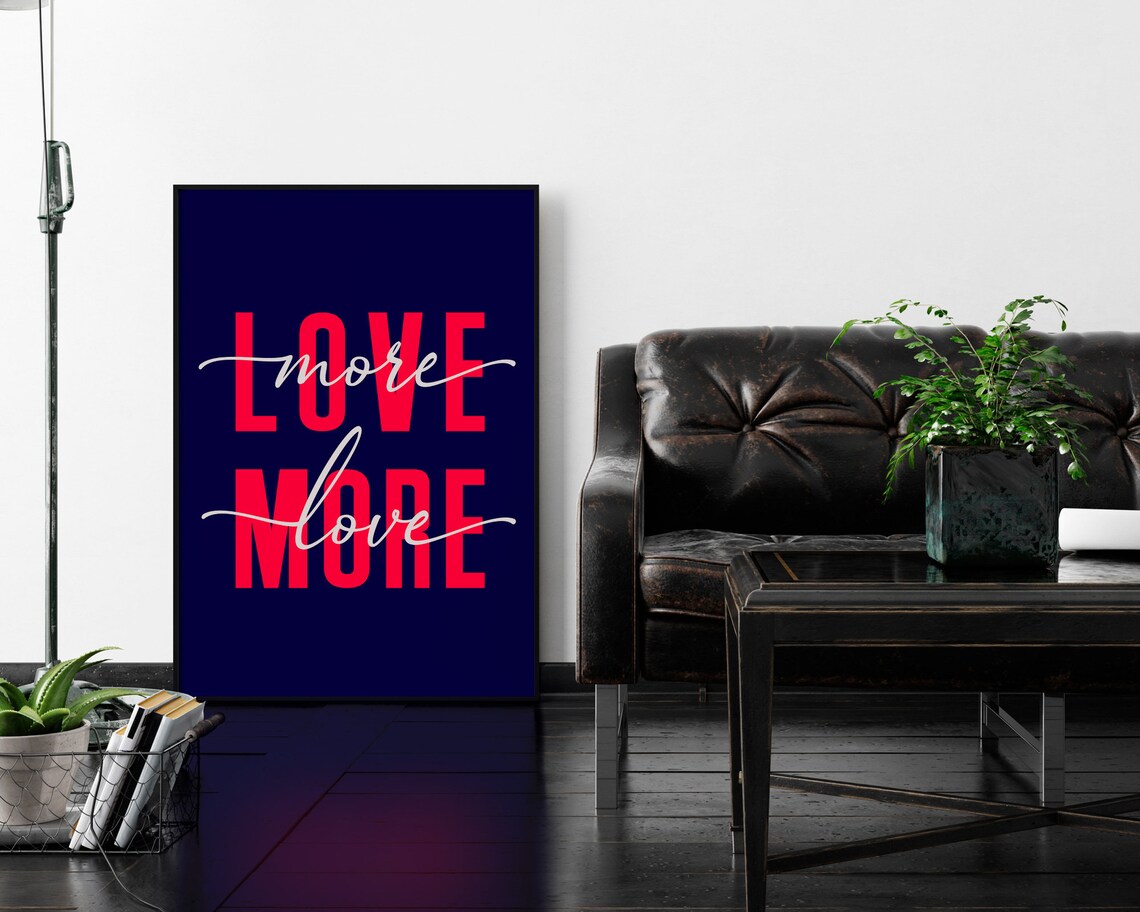Poster love More More Love Printable Wall Art Inspirational Wall Decor ...