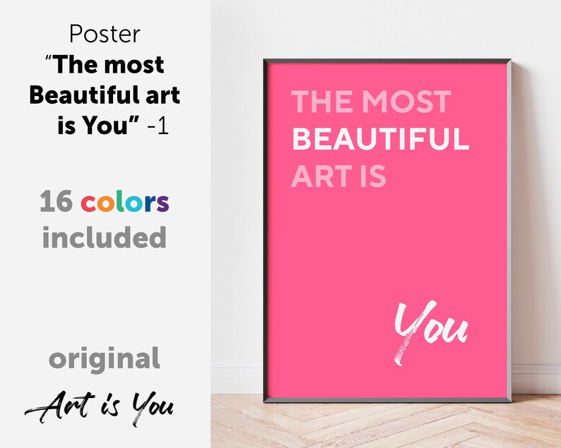 Poster the Most Beautiful Art is You Original - Etsy