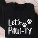 Let's Pawty Shirt, Let Us Party Tee, Pet Party Sweatshirt, Dog Birthday ...
