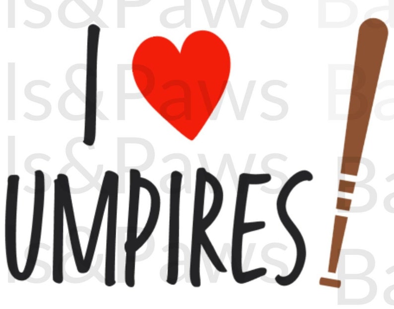 I Love Umpires!- JPG/SVG Files - Etsy