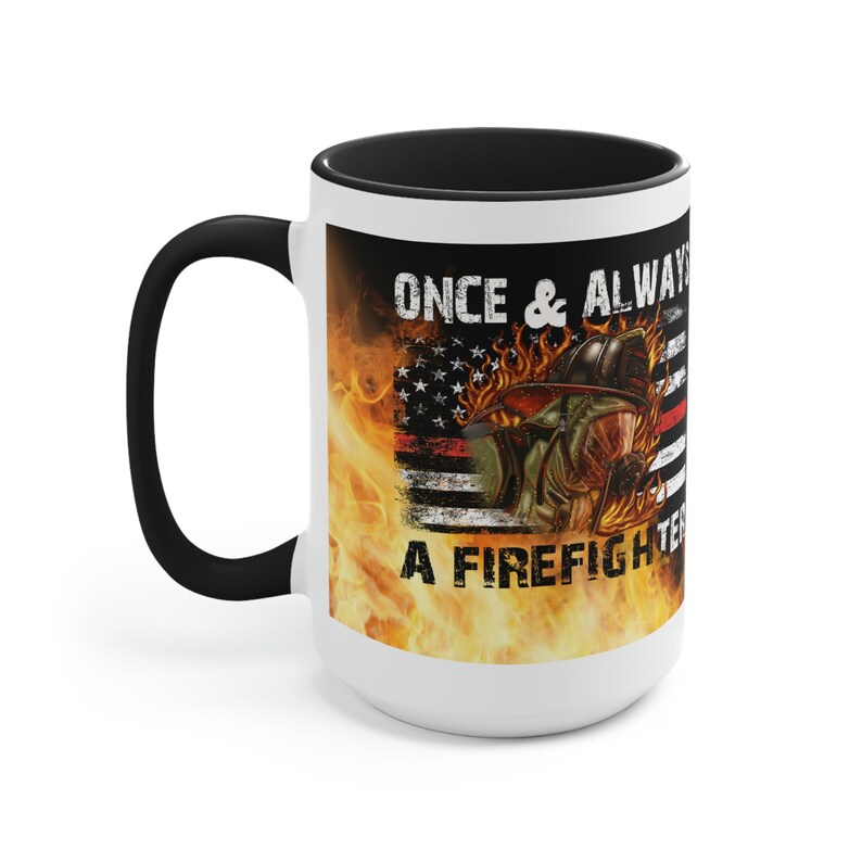 Firefighter Coffee Mug: Once and Always, 15oz Rescue Cup - Etsy