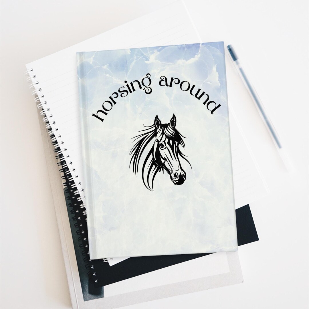 Horsing Around Horse Journal, Horse Diary, Horse Trainer Journal, Horse ...