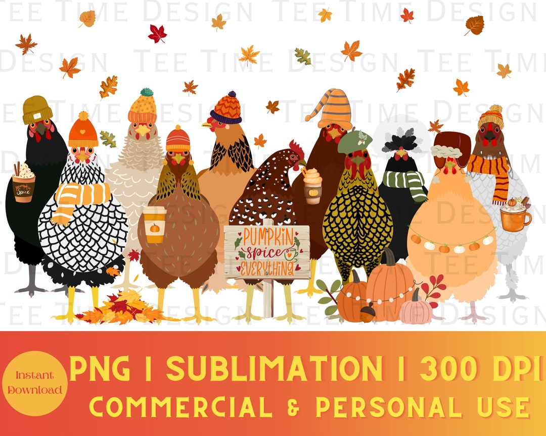 Humorous Fall Chickens PNG, Funny Chicken Png, Chicken Lover PNG, Farm ...