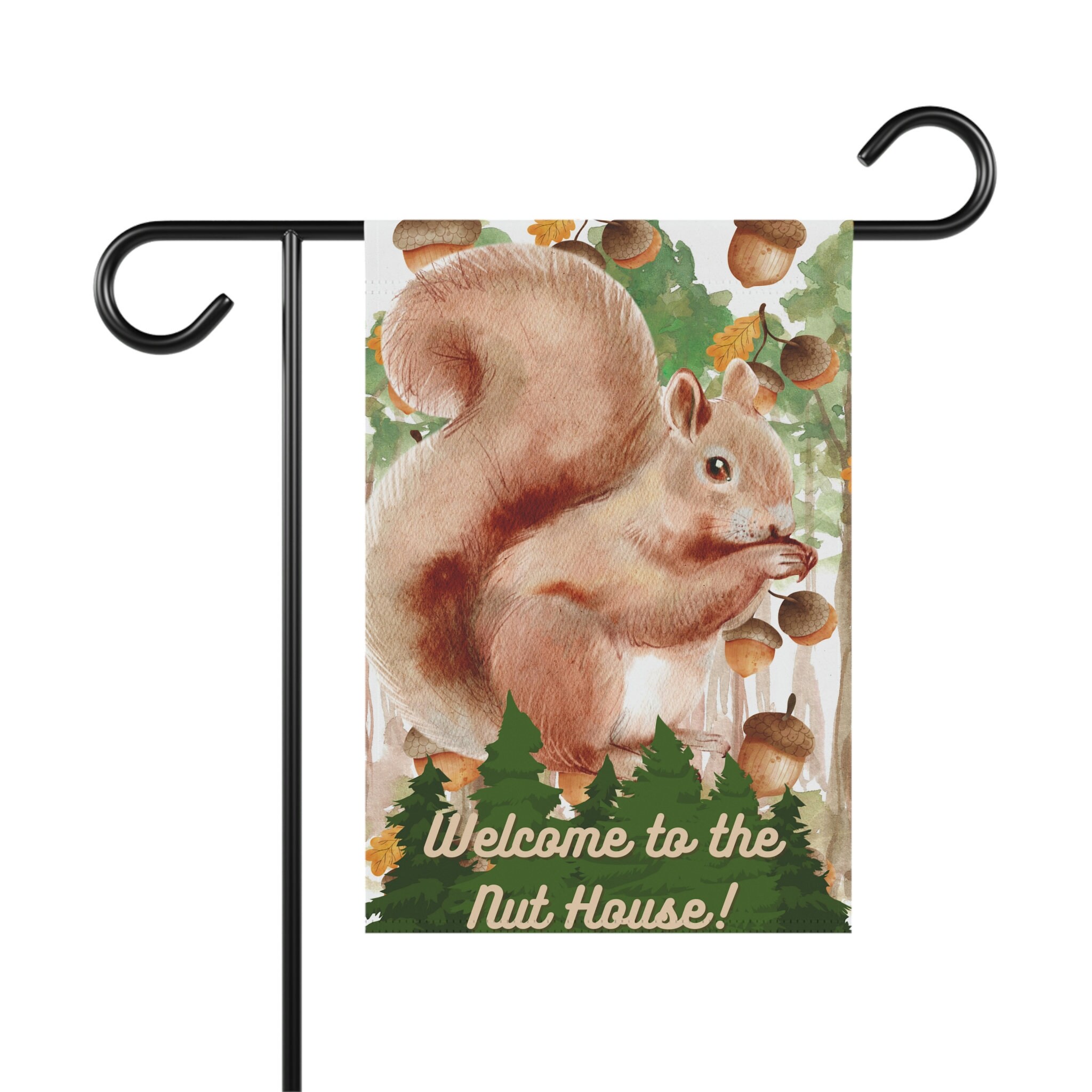 Welcome to the Nut House, Squirrel Garden Flag, Squirrel Woodland ...