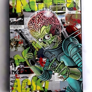 Mars Attacks, Ack! Ack! Ack! OOAK Digital Mixed Media on Canvas, Acrylic Fan Art Painting, UFO ...
