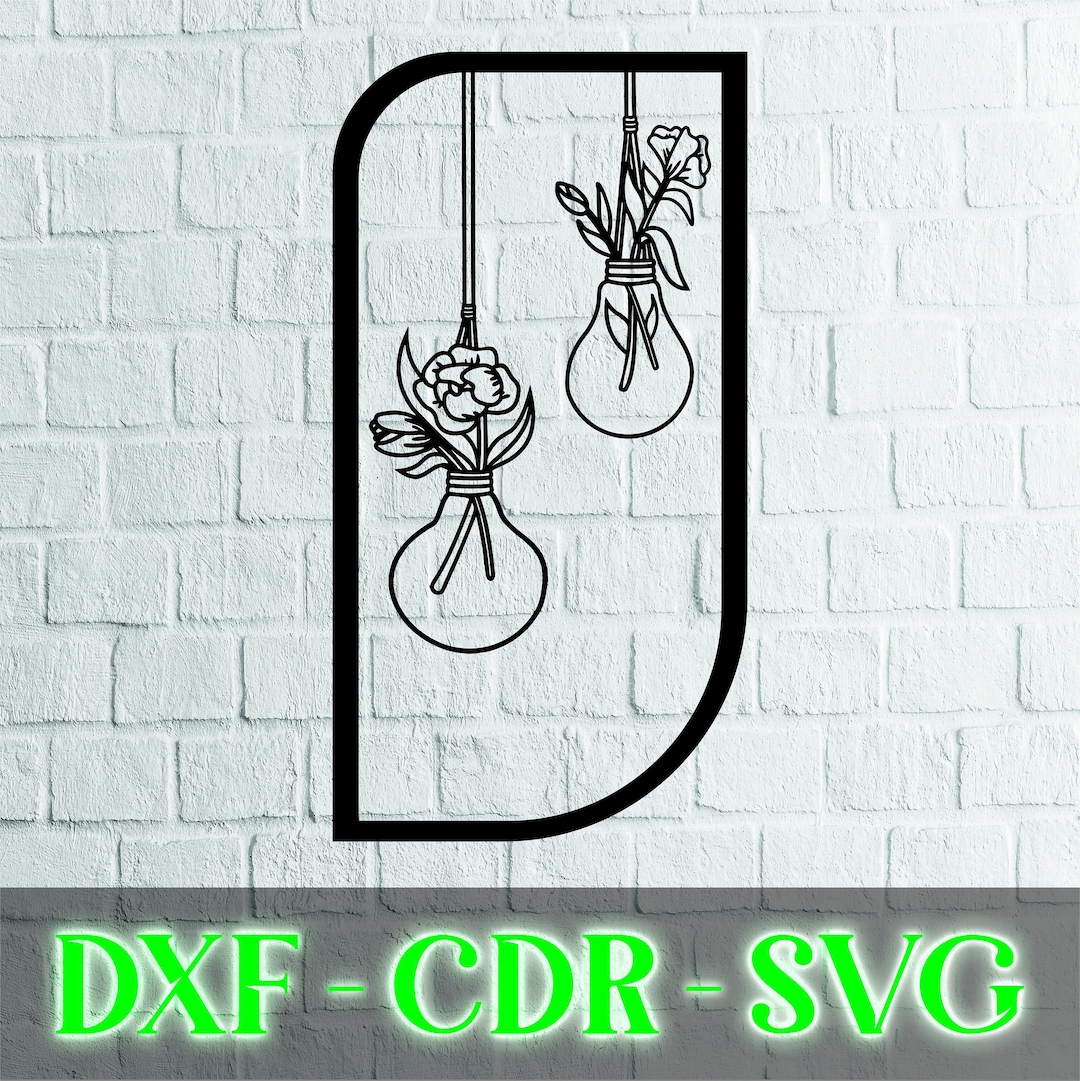 Flower in the Bulb Wall Art Svg Cut File, Flower, Bulb Dxf Files ...