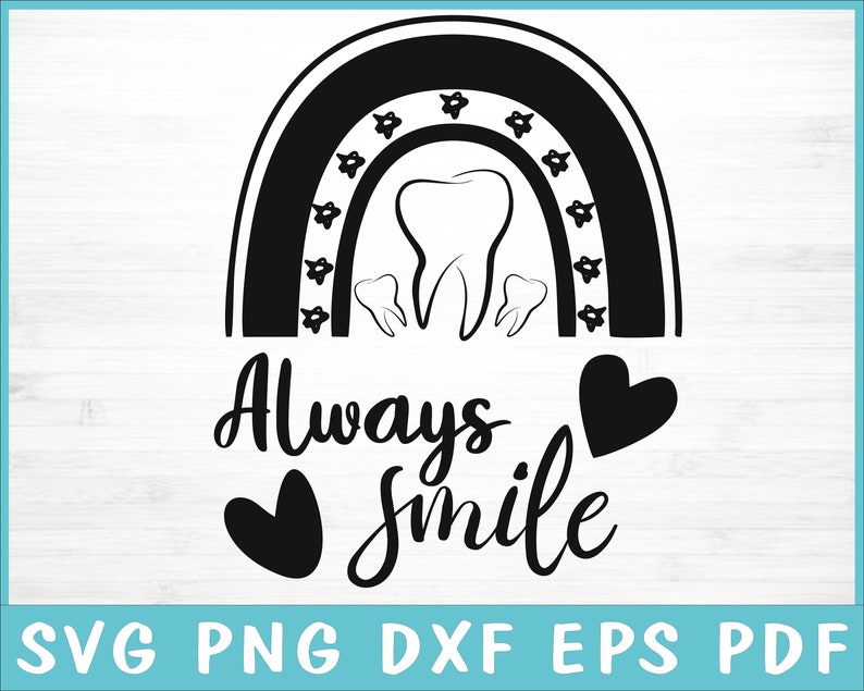Siempre Sonríe Svg Arco Iris Dental Svg Dientes Svg - Etsy México