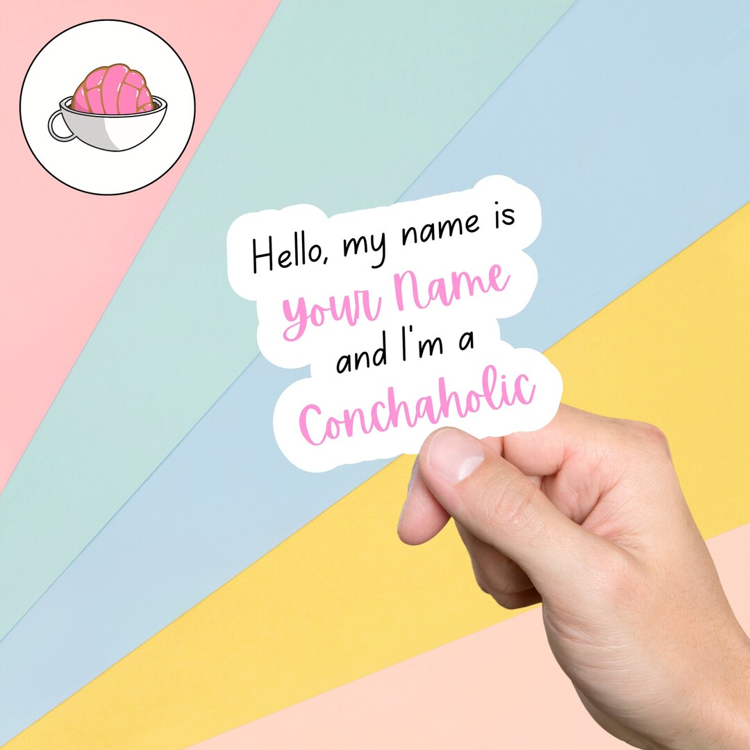 Custom Conchaholic Sticker,concha Sticker,conchita Sticker,mexican Pan ...