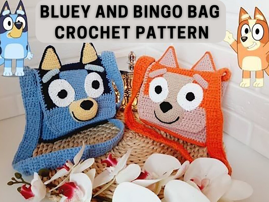 Bluey and Bingo Crochet Pattern, Crochet Bag Pack Pattern, Bluey Bag ...