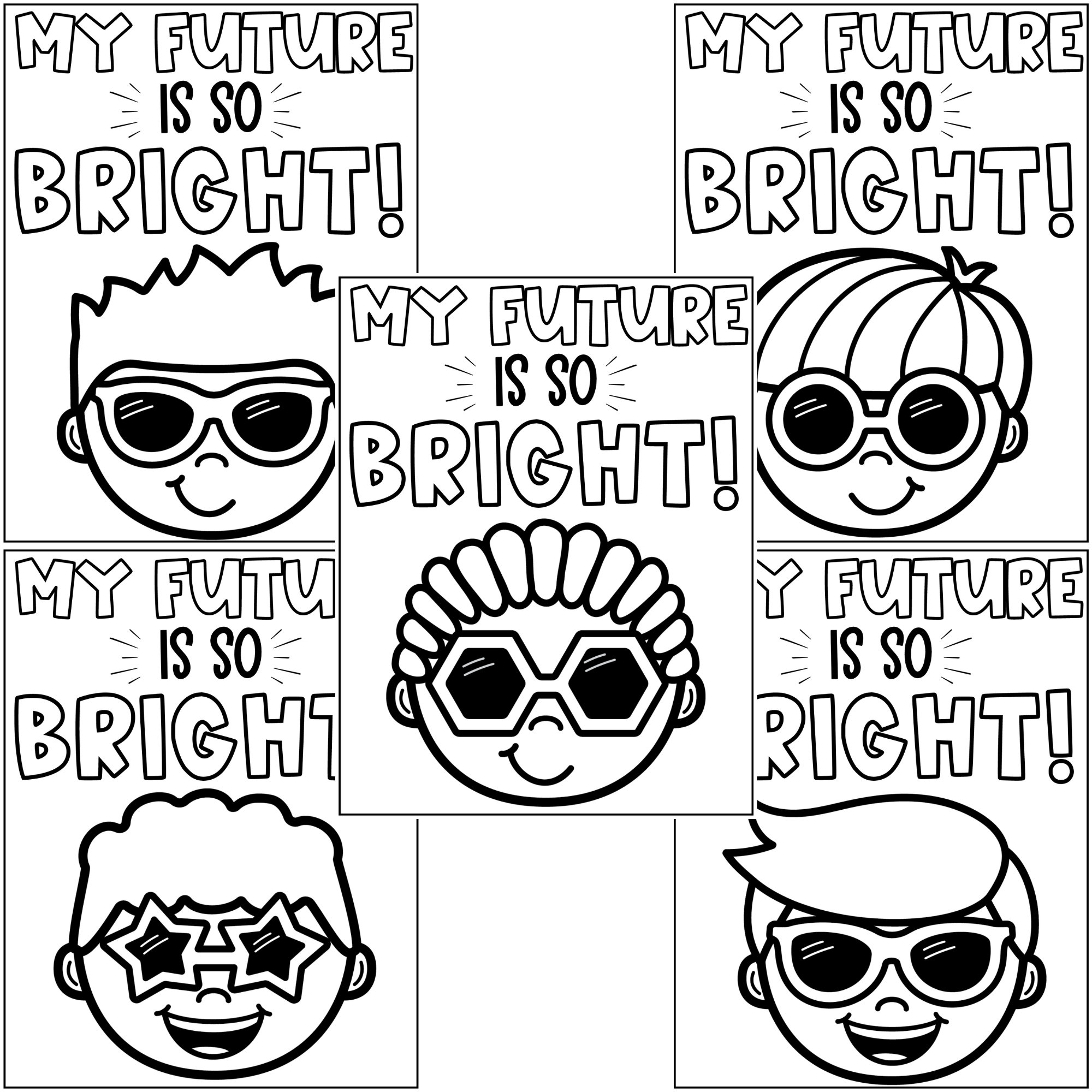 My Future is so Bright! Coloring Pages for Boys and Girls - End of Year ...