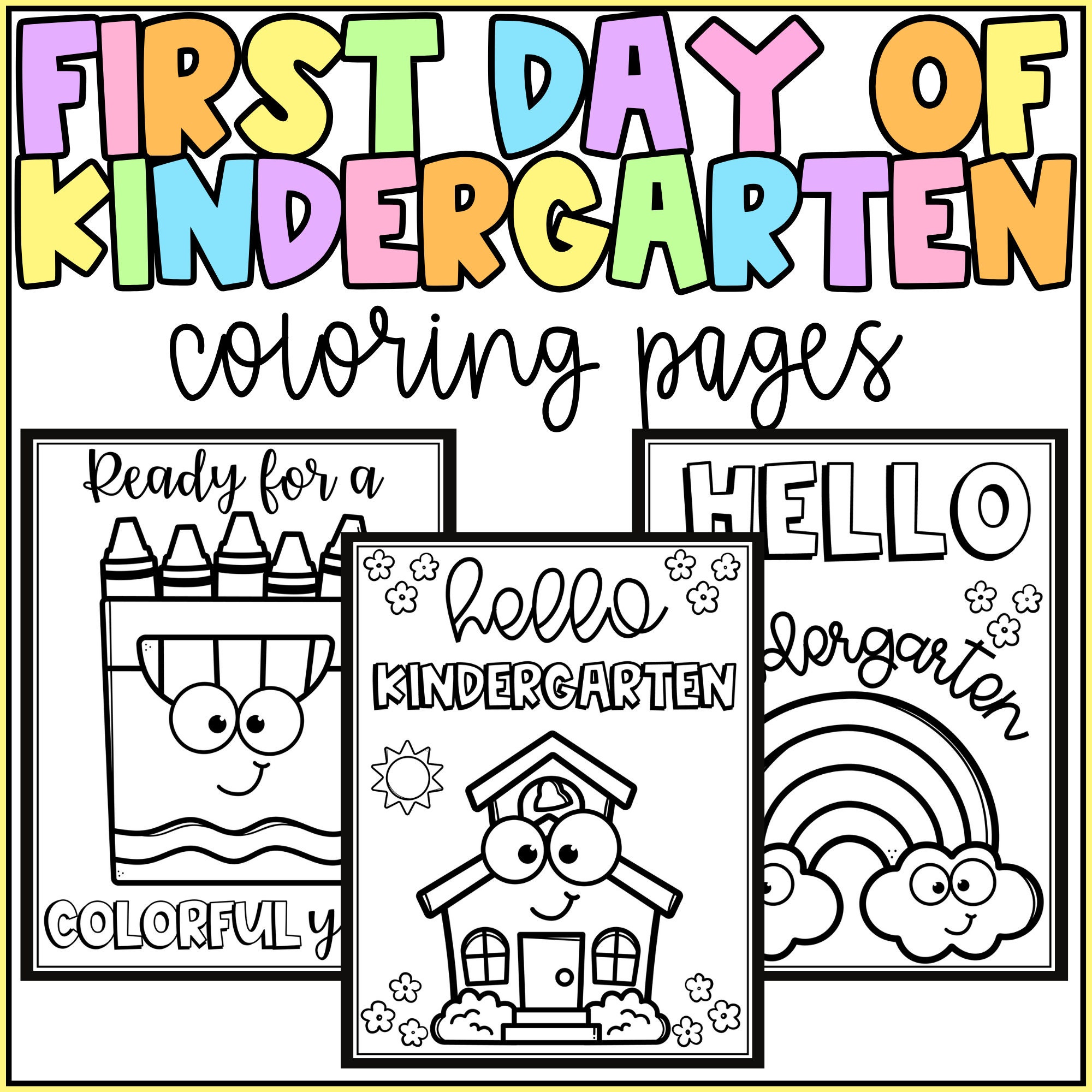 Hello Kindergarten Coloring Pages - First Day of Kindergarten Activity ...