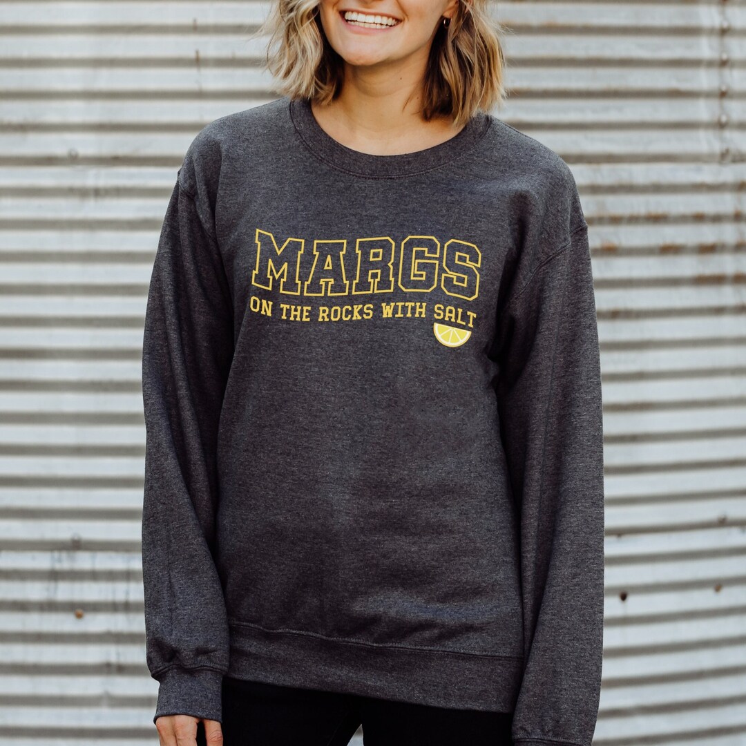 Margs on the Rocks Sweatshirt, Mamacita Needs A Margarita Shirt, Cinco ...