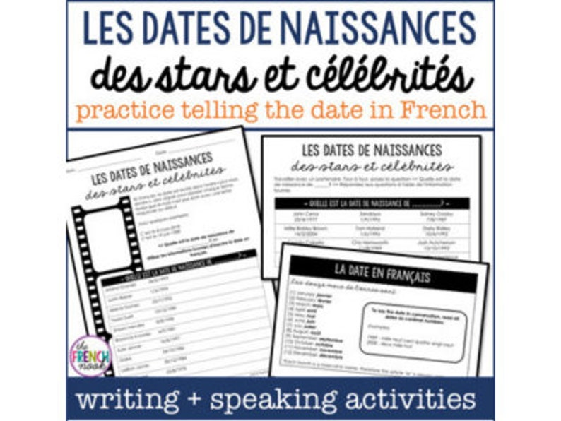 French Dates Practice / Les Dates De Naissances Des Stars Et Célébrités ...