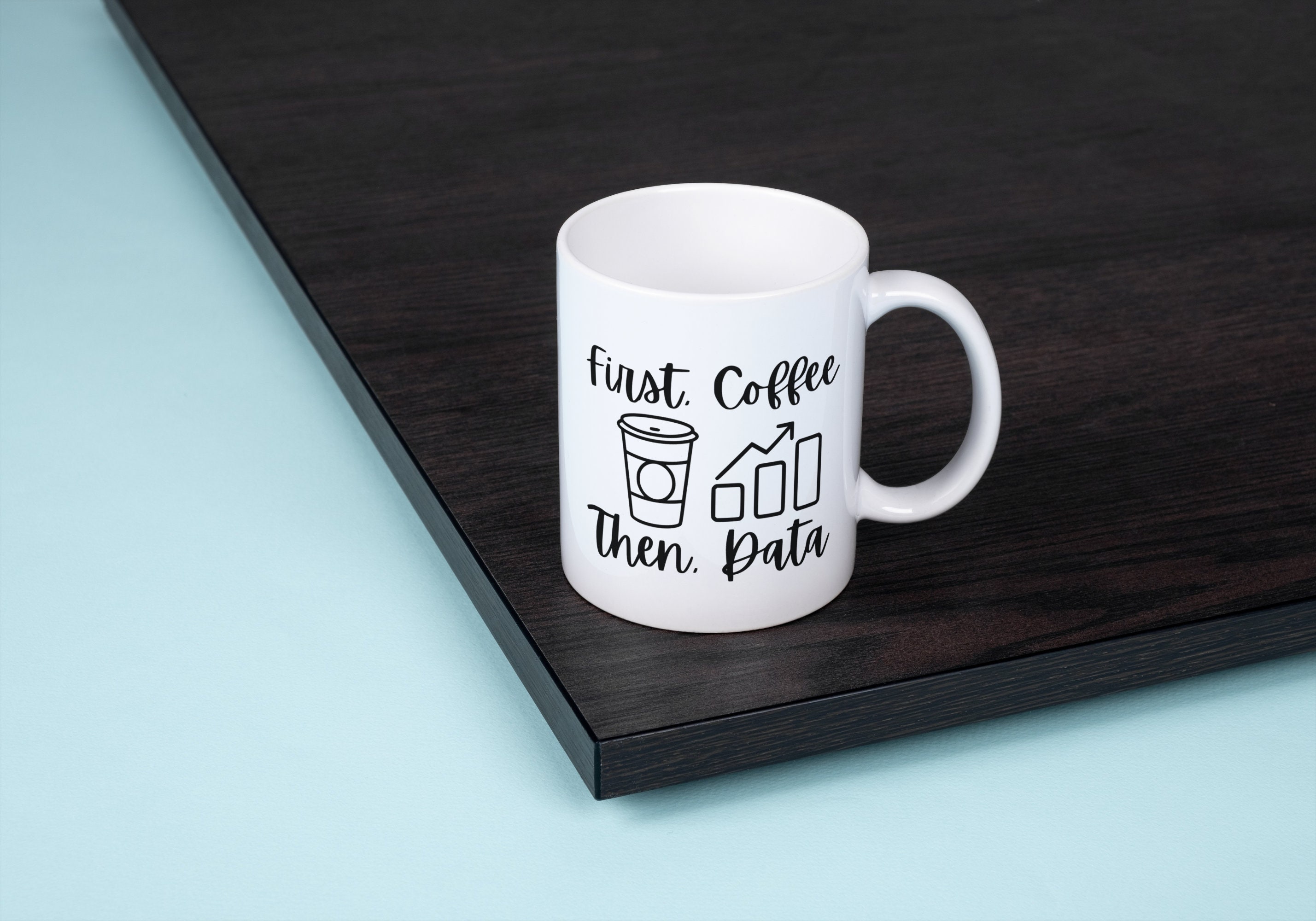 First Coffee, Then Data Svg, Statistics, Data Science, Programmer ...