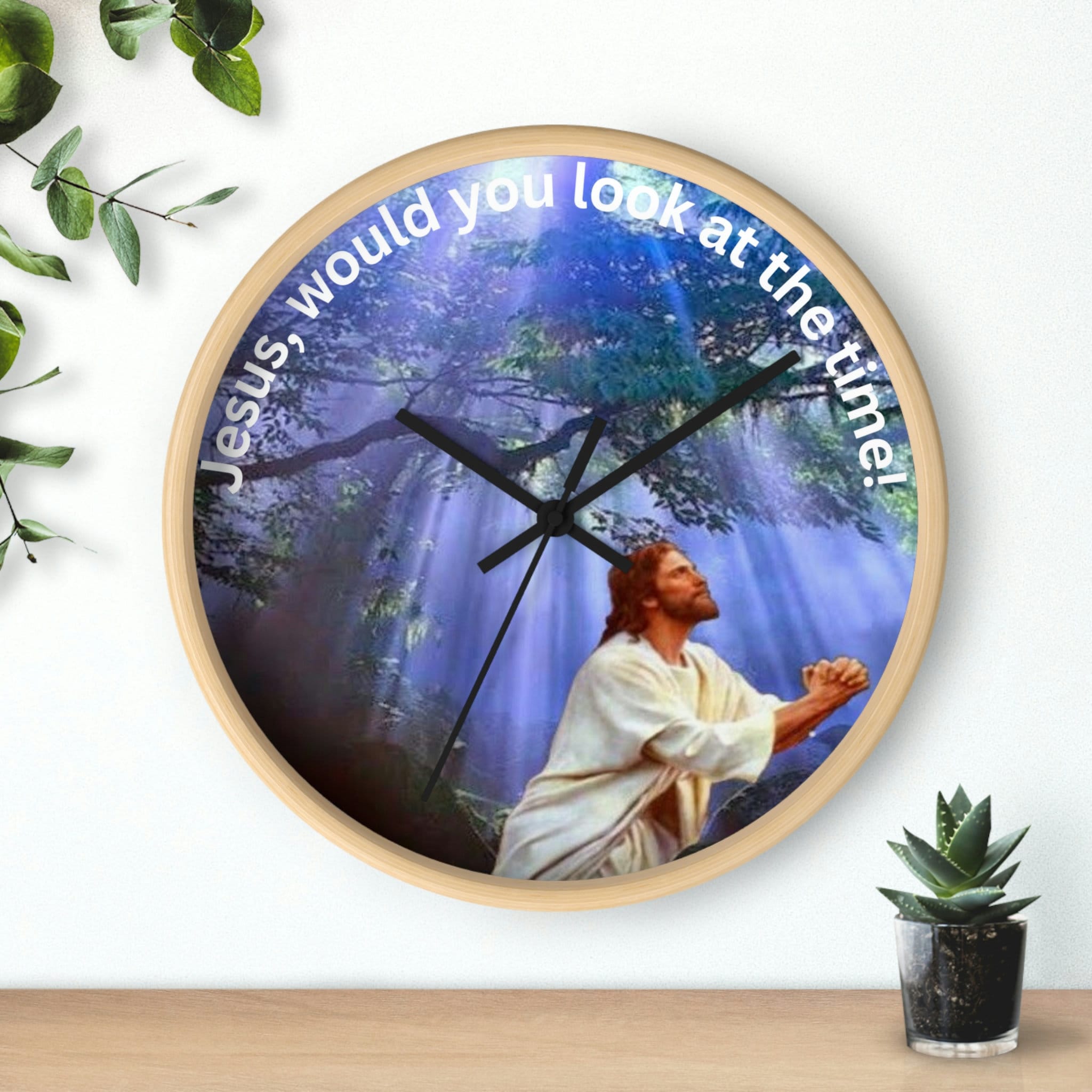 Jesus, Would You Look at the Time! Wall Clock, Religious Clock Gift ...