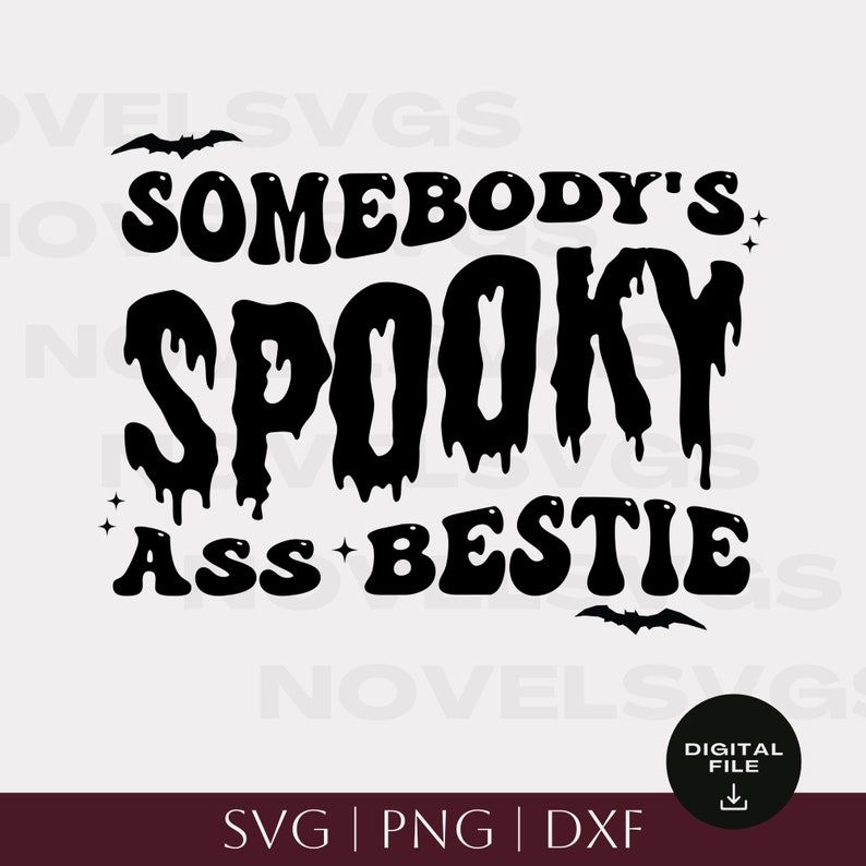 Spooky Bestie SVG Spooky Ass Bestie SVG Best Friends SVG Somebody's ...