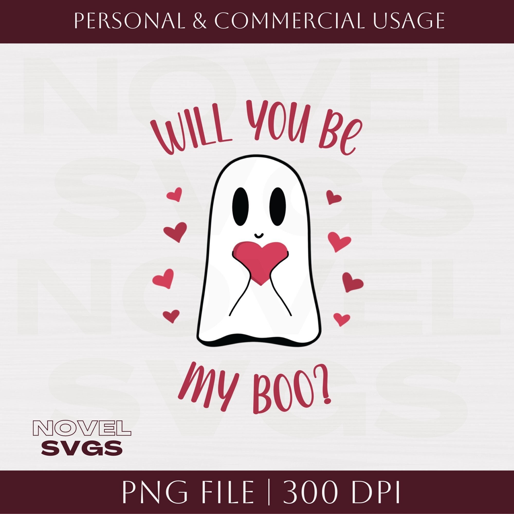 Will You Be My Boo Ghost PNG Valentines Day Ghost in My Valentine Era ...