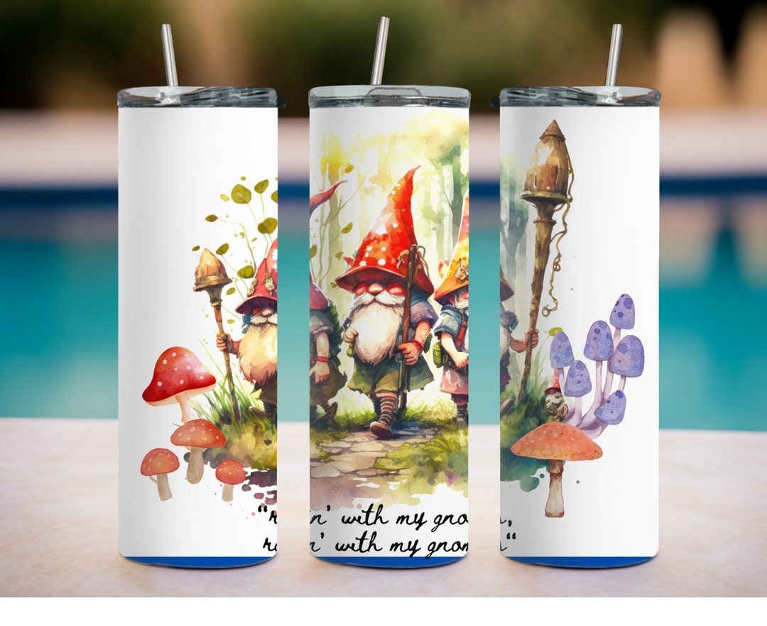 027. Rollin' With My Gnomies - Finished 20 Oz. Tumbler, Handmade ...