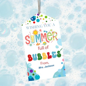 Fillable End of School Bubble Gift Tags Printable Summer Vacation End ...