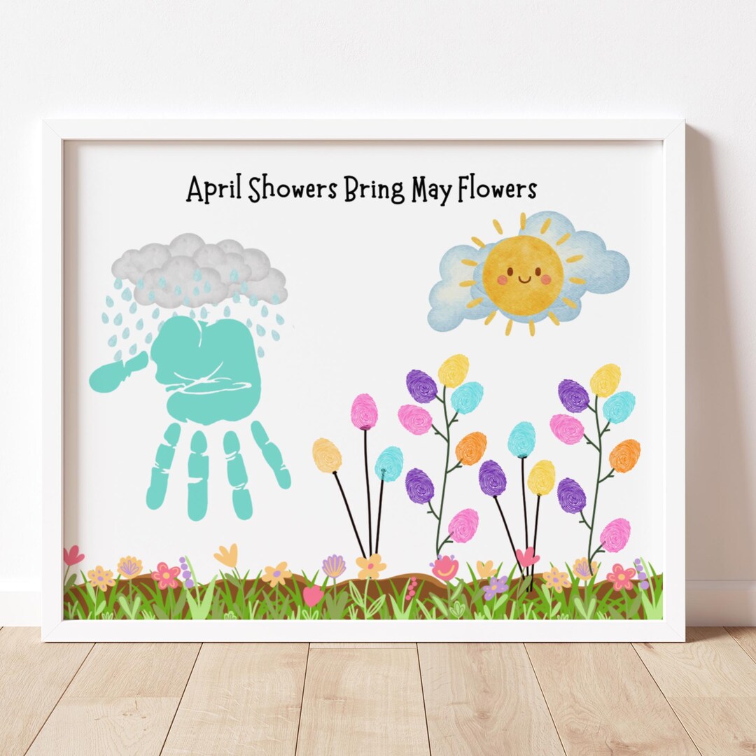 Spring Handprint Art, April Showers Bring May Flowers Craft, Flowers ...