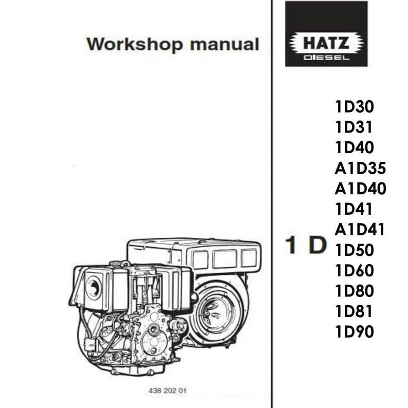 Hatz 1D50 1D60 1D80 1D90 1D40 1D30 1D81 Engine Workshop Service Manual ...