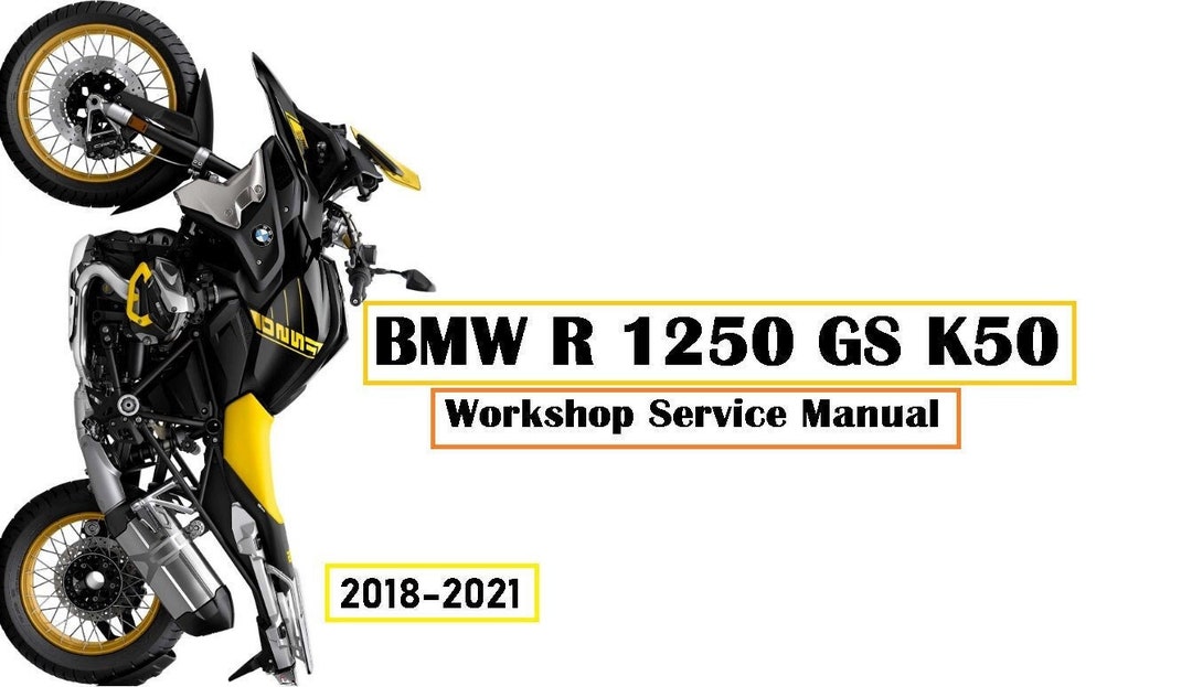 BMW R 1250 GS K50 Service Workshop Manual for Bmw R1250gs Non Adventure ...