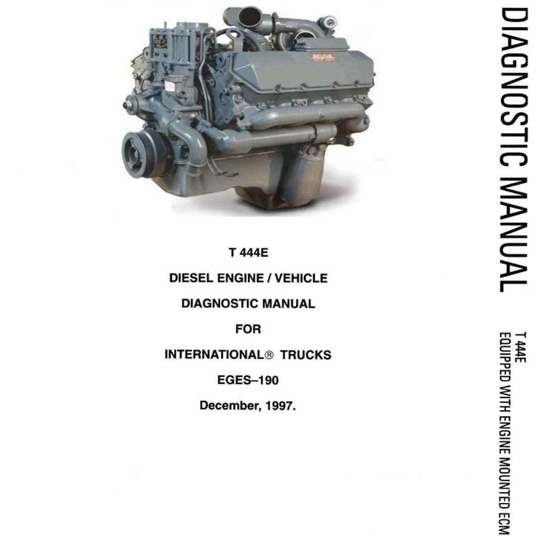 Diagnostic Manual T444E International 1997-2003 Service Repair Manual ...