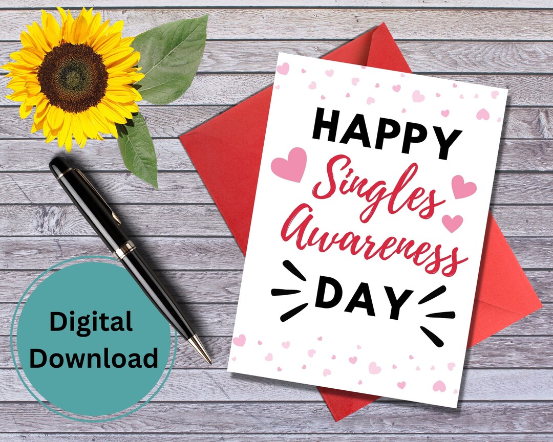 Happy Singles Awareness Day Card | Instant Download | 5 X 7 PDF Card ...