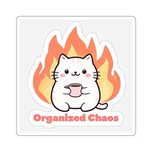 Organized Chaos Sticker - Etsy