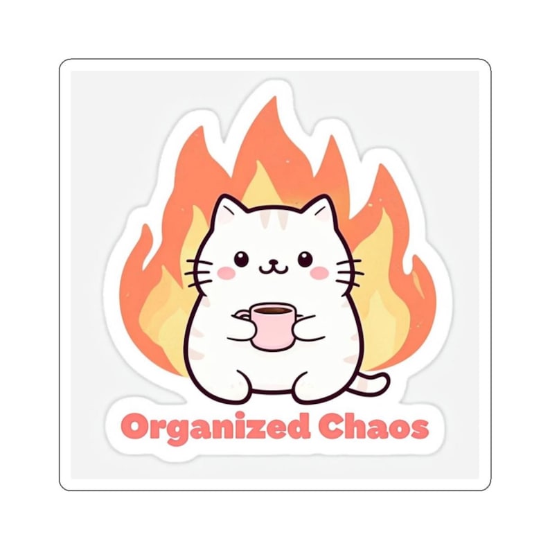 Organized Chaos Sticker - Etsy