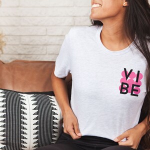 Vibe T-shirt, Vibe Shirt, Vibe Tee, Vibin' T-shirt, Vibing T-shirt ...