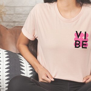 Vibe T-shirt, Vibe Shirt, Vibe Tee, Vibin' T-shirt, Vibing T-shirt ...