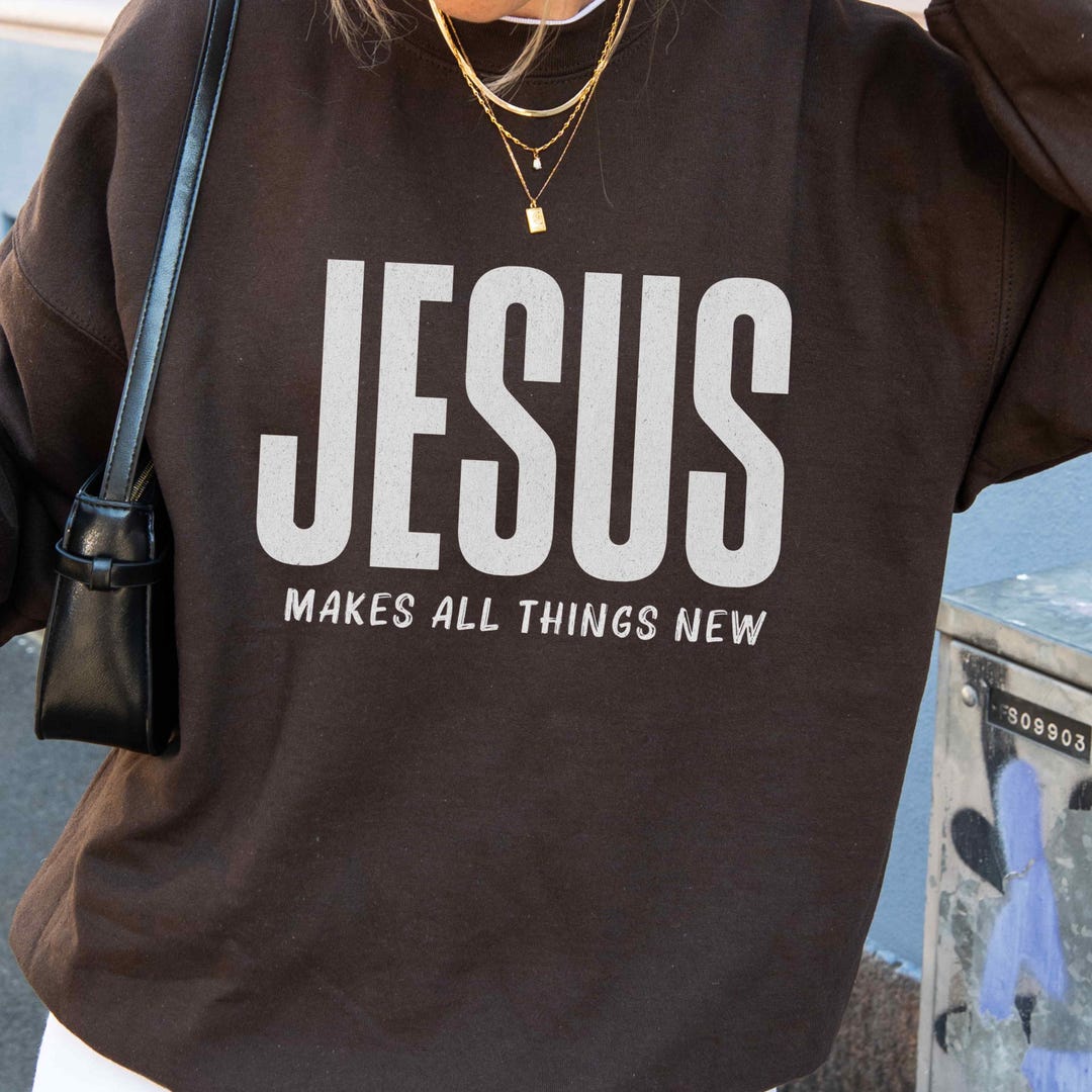 JESUS Makes All Things New PNG | Christian Shirt Design - Etsy