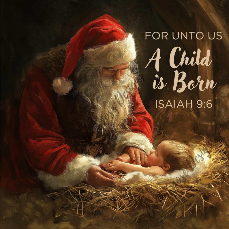 Kneeling Santa Before Baby Jesus PNG| A Child is Born | Isaiah 9:6 ...
