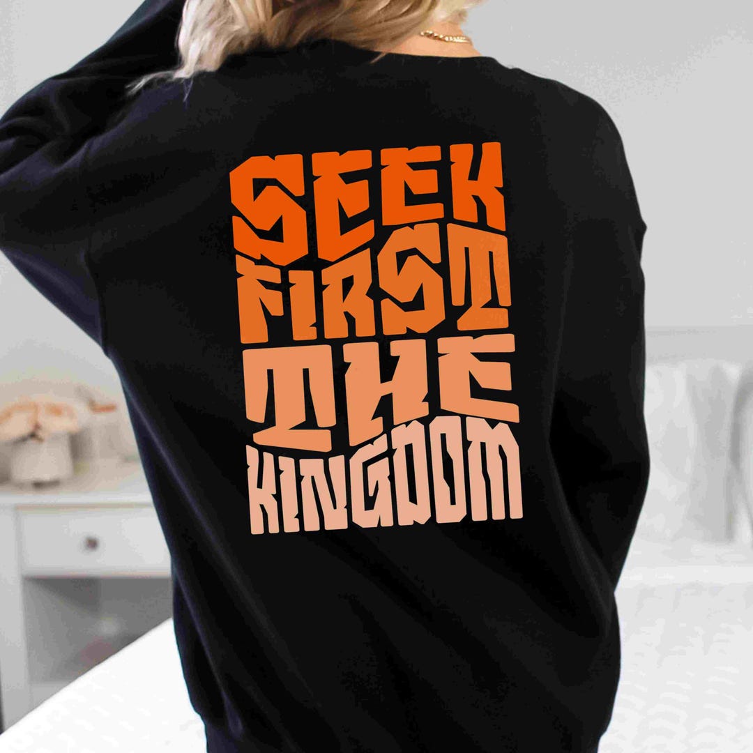 Seek First His Kingdom PNG, Retro Shirt, Christian Streetwear, Bible ...