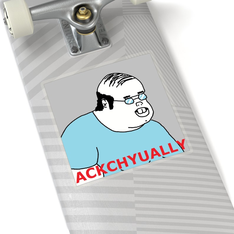 Funny Ackchyually Actually Know It All Sarcastic Meme Nerd Dork Geek ...