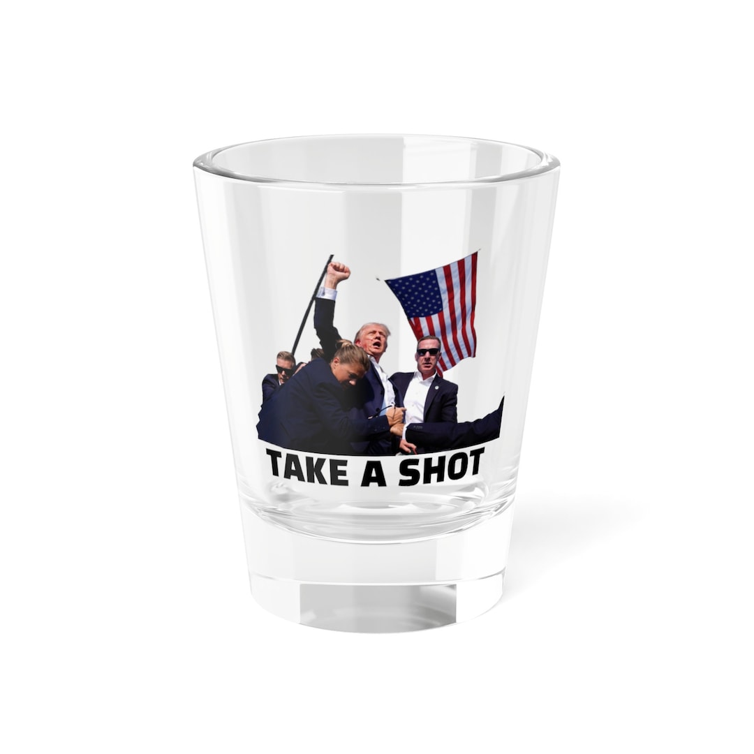 Donald Trump Assassination Attempt Take A Shot American America ...