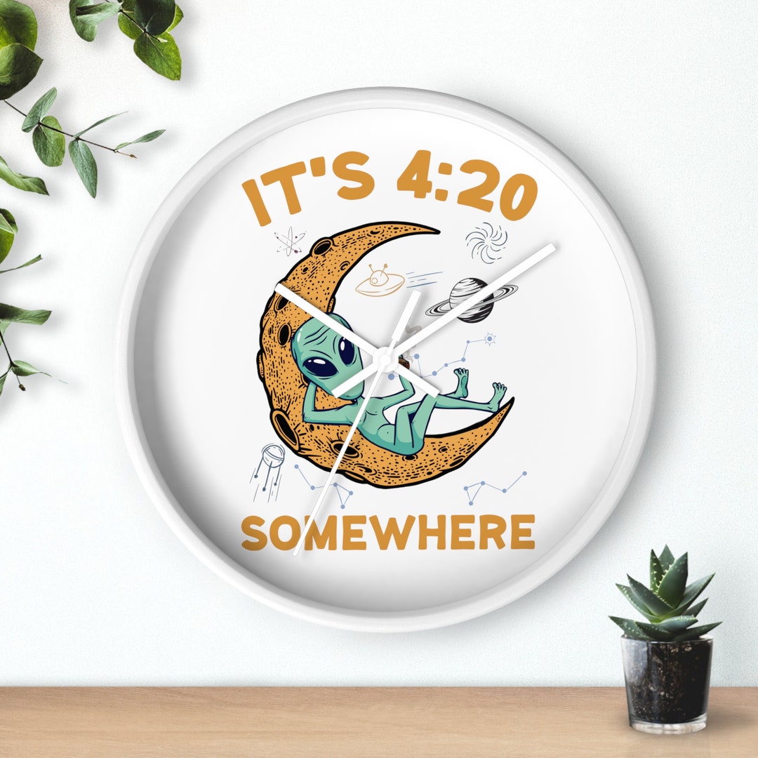 Its 420 Somewhere Alien UFO Moon Funny Meme Weed Ganja Stoner Wall ...