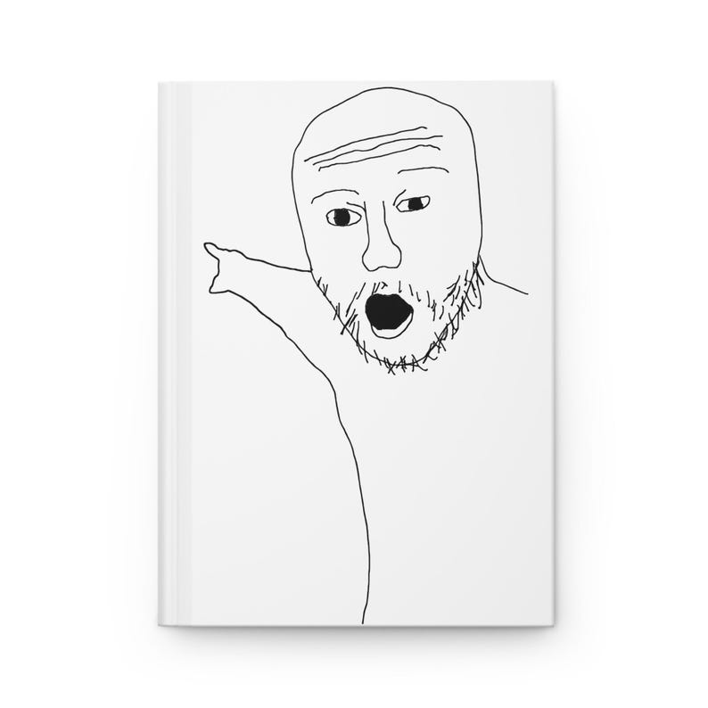 Two Soyjacks Soylennial Wojak Soypoint Pointing Art Meme Hardcover ...