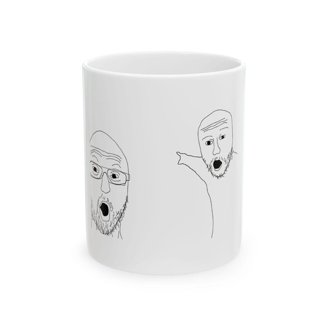 Two Soyjacks Soylennial Wojak Soypoint Pointing Art Meme Coffee White ...