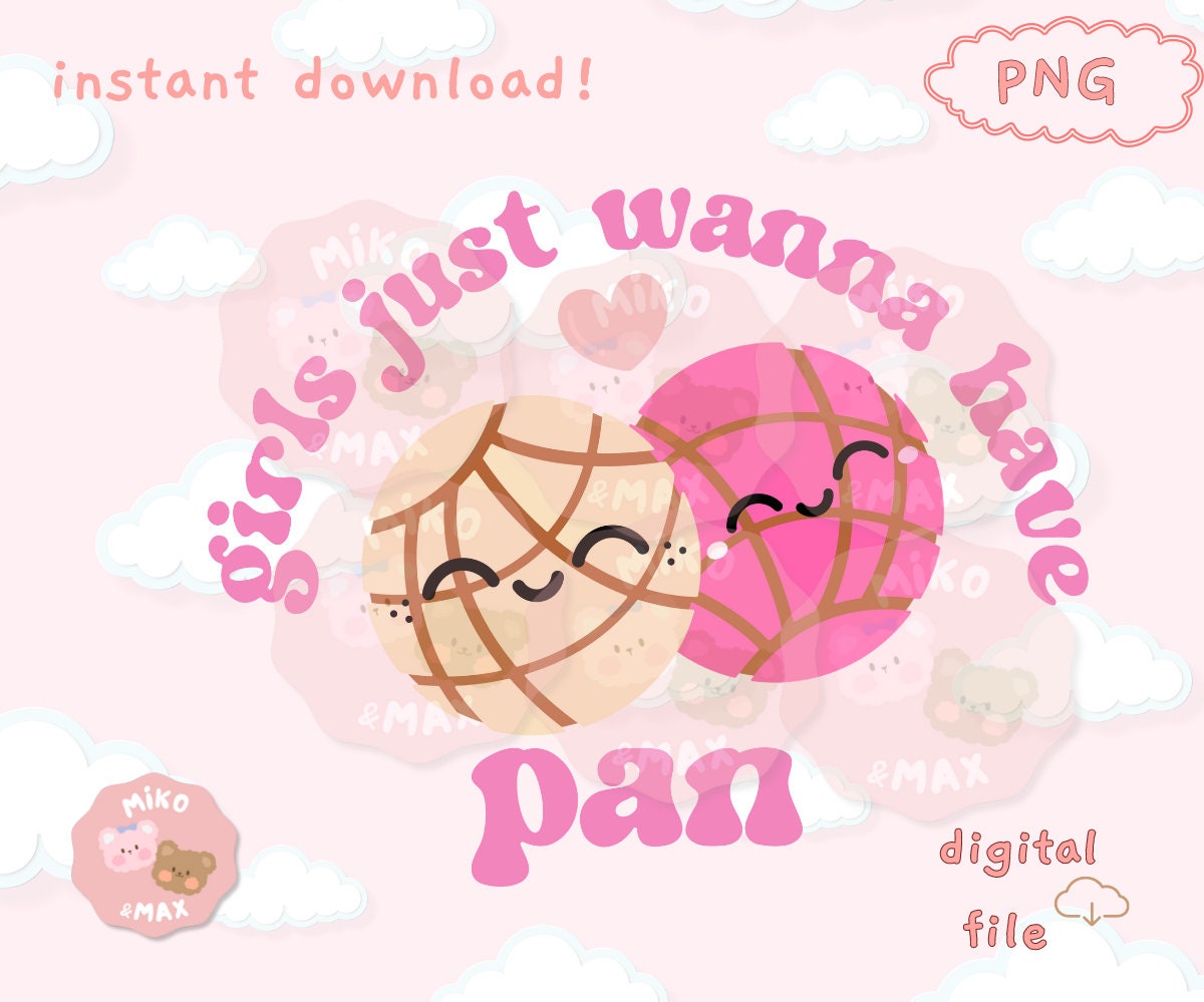 Digital File | 300 DPI | PNG | Girls Just Wanna Have Pan | Latina PNG ...