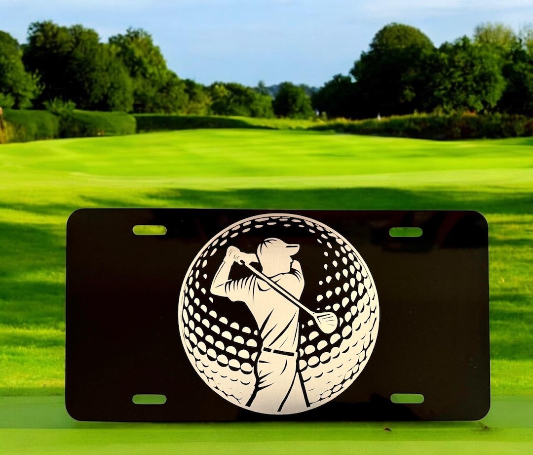 Golf Themed Plate. Aluminum Laser Engraved Front License Plate! Looks ...