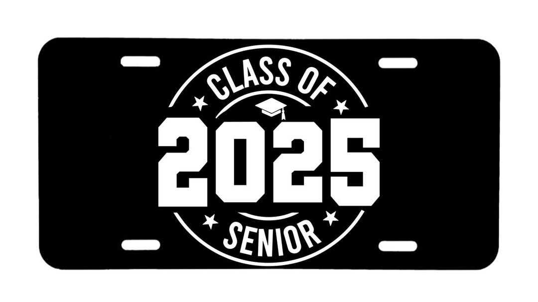 Class of 2025! Senior Class of 2025 Laser Engraved Front License Plate ...