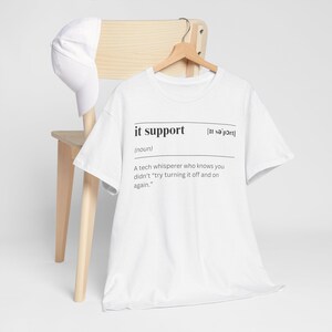 Funny IT Support Tee - Gildan Cotton Shirt for Tech Support - Ideal ...