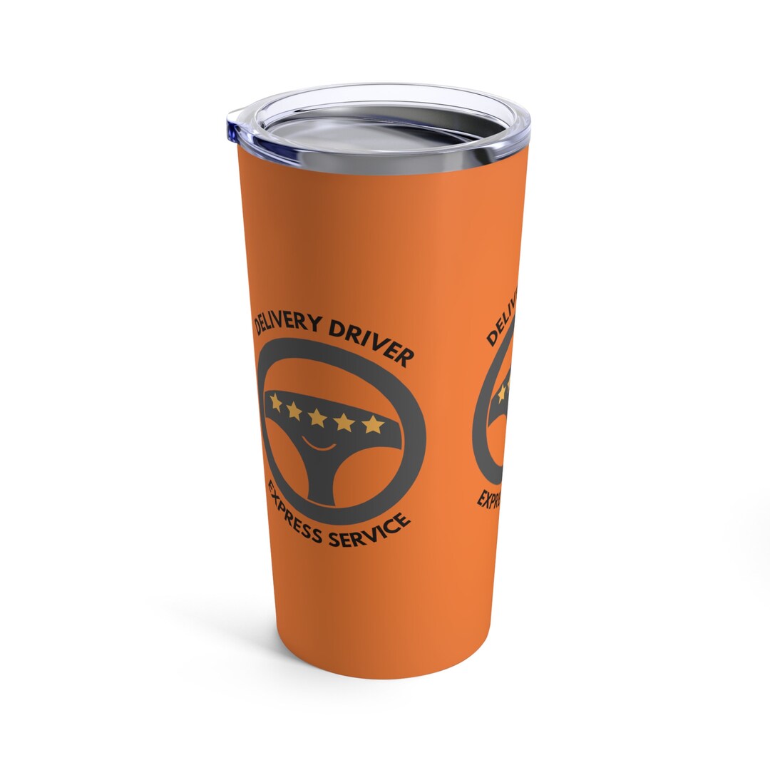 Delivery Driver Drink Tumbler 20oz - Unique Doordash Uber Spark Grubhub ...