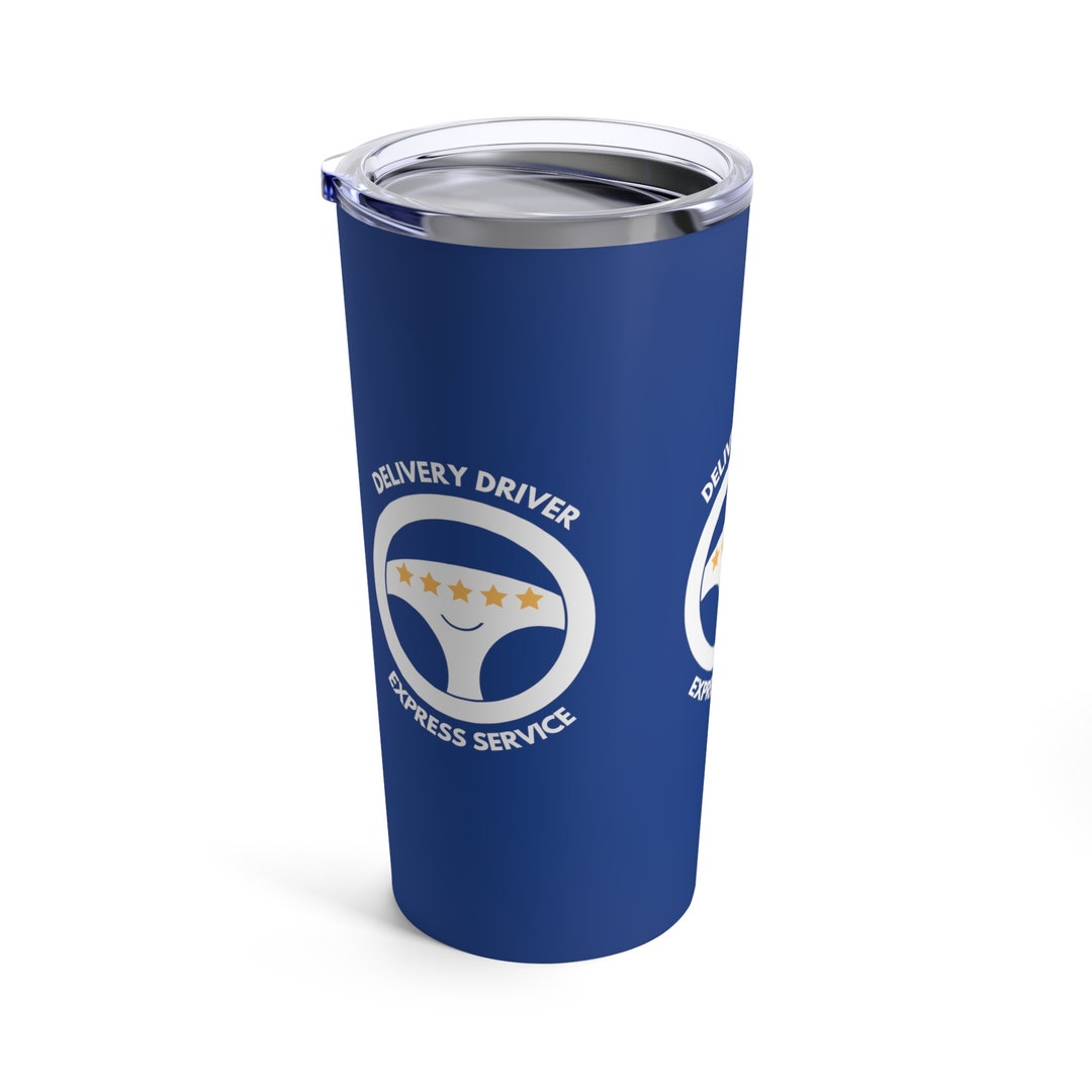 Delivery Driver Drink Tumbler 20oz - Unique Doordash Uber Spark Grubhub ...